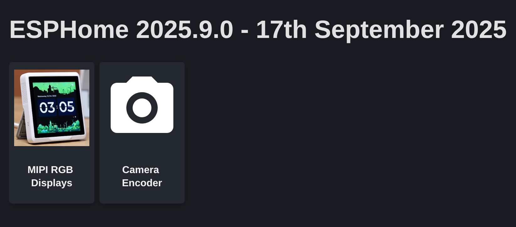 ESPHome 2025.9.0 - 17th September 2025 - ESPHome - Smart Home Made Simple